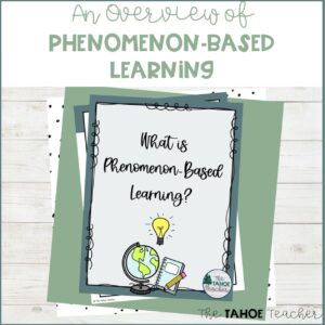 Intro to Phenomenon-Based Learning and Inquiry | Made By Teachers