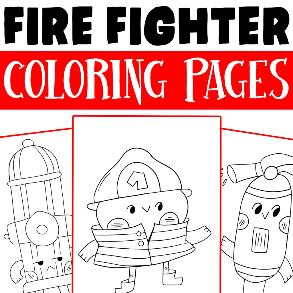 Firefighter Coloring Pages / Fire Safety Week Coloring Pages / Coloring ...