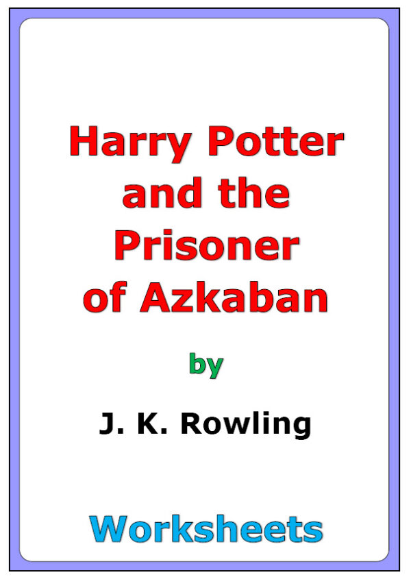 Harry Potter and the Prisoner of Azkaban worksheets | Made By Teachers