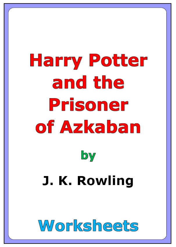 Harry Potter and the Prisoner of Azkaban worksheets | Made By Teachers