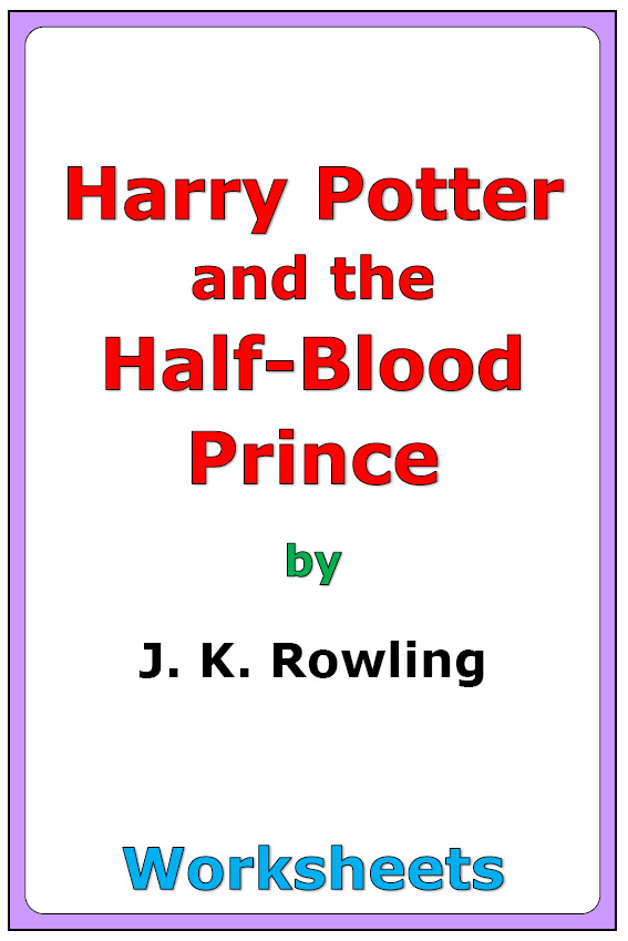 Harry Potter and the Half-Blood Prince worksheets | Made By Teachers