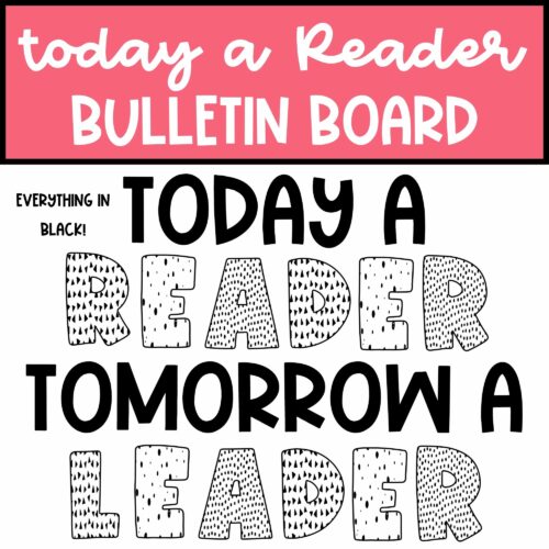 Reading Corner and Library Bulletin Board: Today a Reader Tomorrow a ...