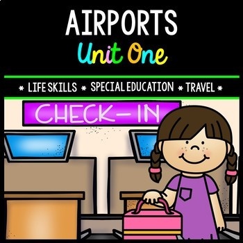 Airport - Travel - Life Skills - Special Education - Vocabulary - Unit ...