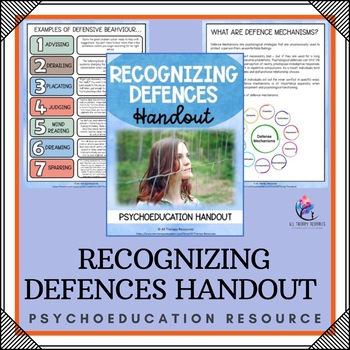 Recognizing Defence Mechanisms - School Counselor Handout - Psychology ...