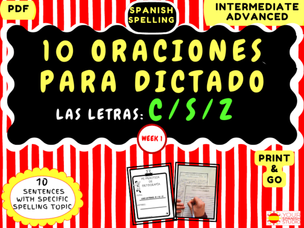 SPANISH SPELLING DICTATION activities WEEK 1 C,S,Z NO PREP Oraciones ...