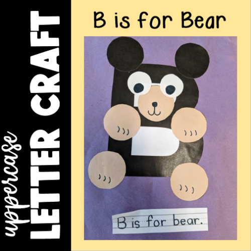 Letter B Craft - B is for Bear Printable Alphabet Beginning Sound ...