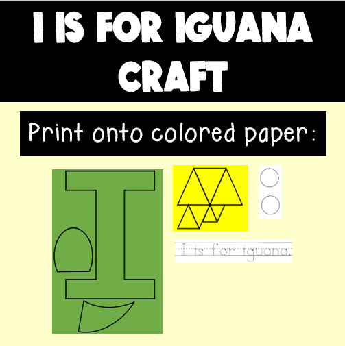 Letter I Craft - I is for Iguana Alphabet Short Vowel Beginning Sound ...