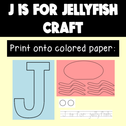 Letter J Craft - J is for Jellyfish Printable Alphabet Beginning Sound ...