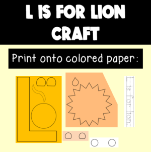 Letter L Craft - L is for Lion Printable Alphabet Beginning Sound ...