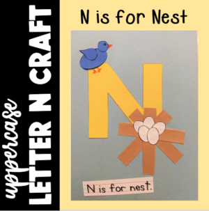 Letter N Craft - N is for Nest Printable Alphabet Beginning Sound ...