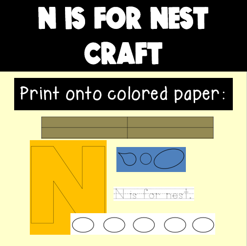 Letter N Craft - N is for Nest Printable Alphabet Beginning Sound ...