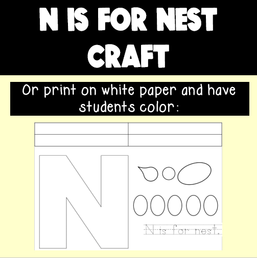 Letter N Craft - N is for Nest Printable Alphabet Beginning Sound ...