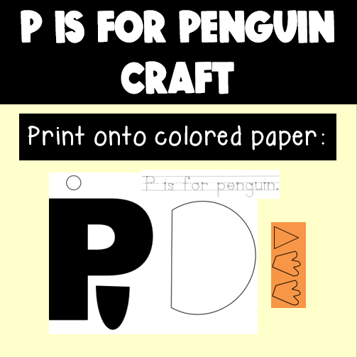 Letter P Craft - P is for Penguin Printable Alphabet Beginning Sound ...