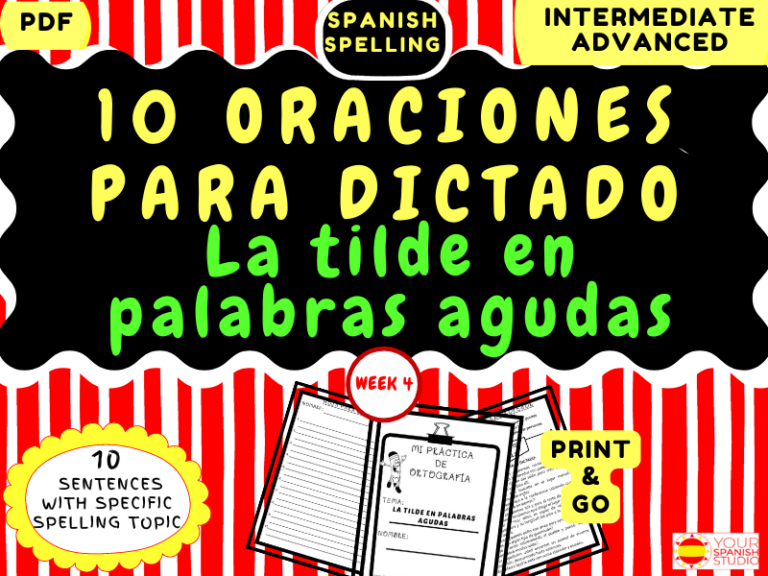 SPANISH SPELLING DICTATION NO PREP WEEK 4 La tilde en palabras agudas ...