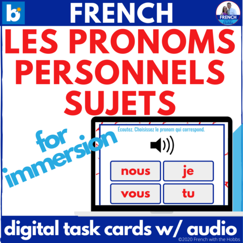 Immersion French Subject Pronouns Boom Cards | Made By Teachers