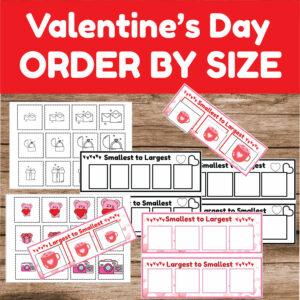 Valentine's Day Size Ordering, Order by Size Math Centers, Size ...