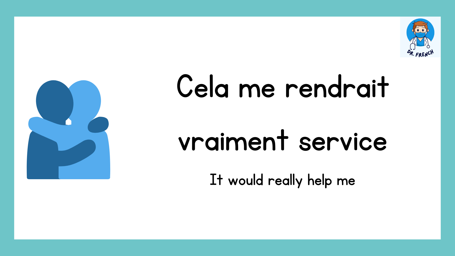 Asking and Offering Help Conversation In French - Demander et Offrir de ...