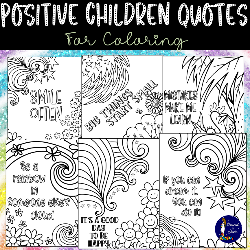 Positive Children Quotes for Coloring | Made By Teachers
