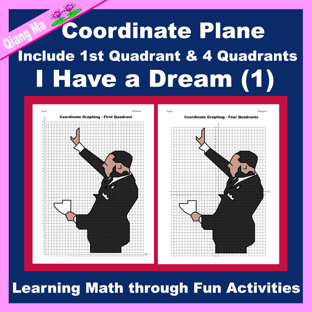 Martin Luther King Jr. Day Coordinate Plane Graphing Picture: I Have a ...