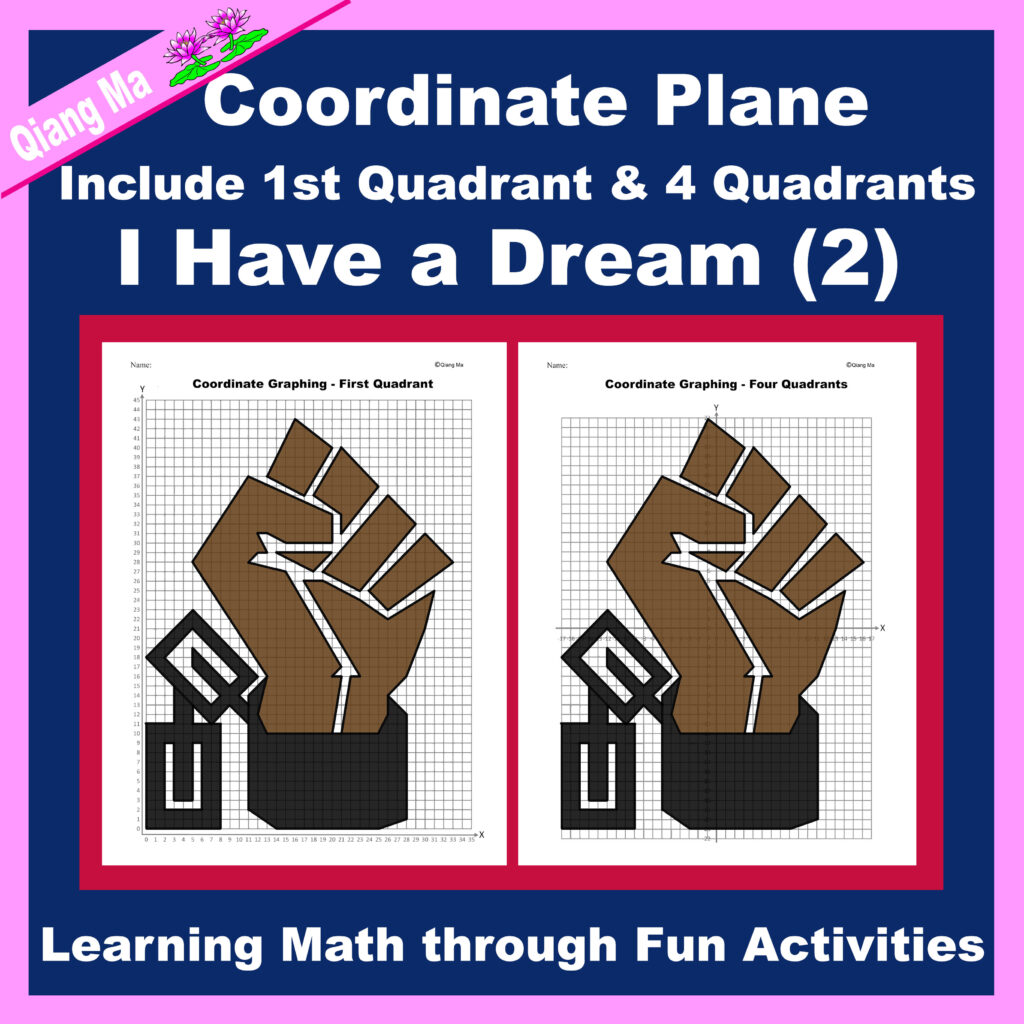 Martin Luther King Jr. Day Coordinate Plane Graphing Picture: I Have a ...