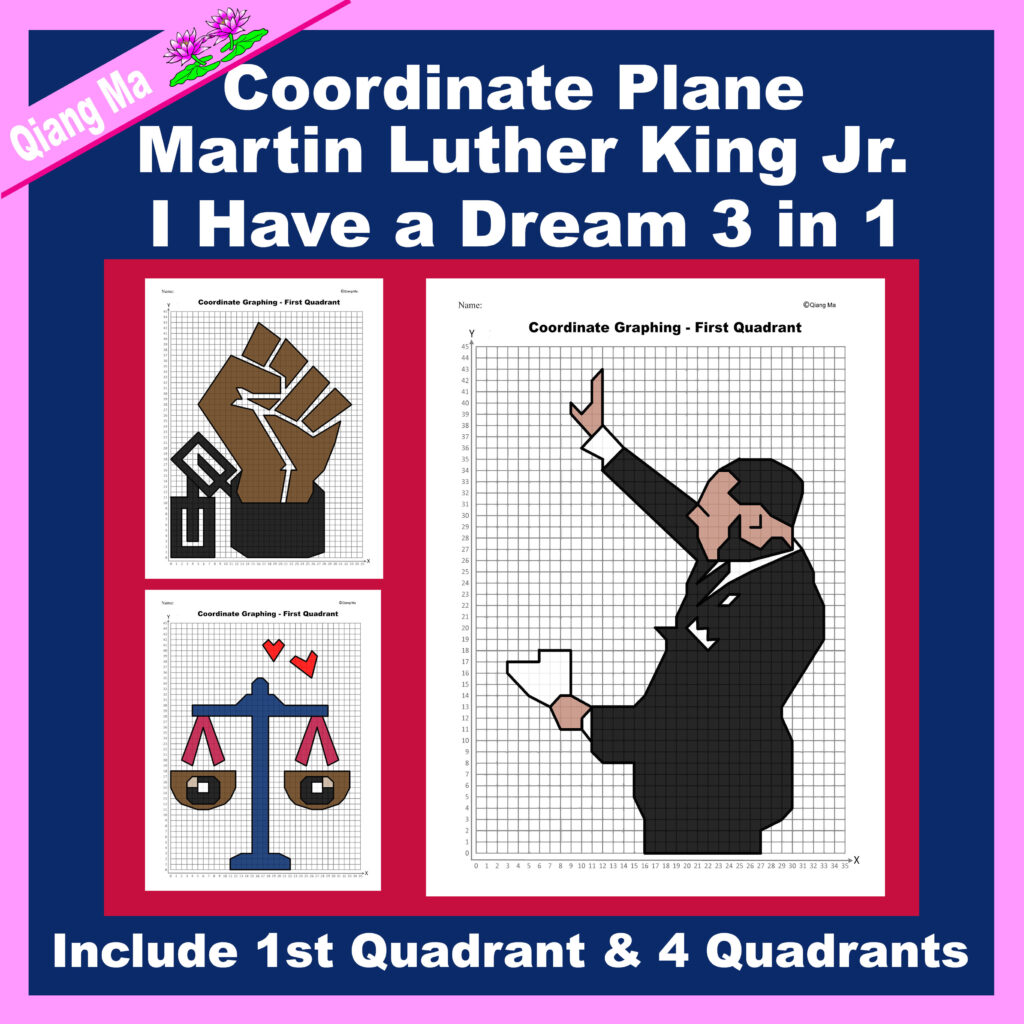 Martin Luther King Jr. Day Coordinate Plane Graphing Picture: I Have a ...