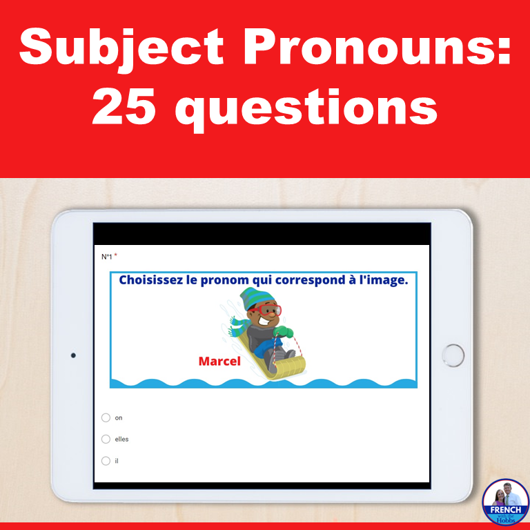French Subject Pronouns Digital Google Form | Made By Teachers