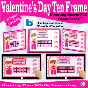 Valentine’s Day Ten Frame Counting Hearts 0-10 Boom Cards | Made By ...