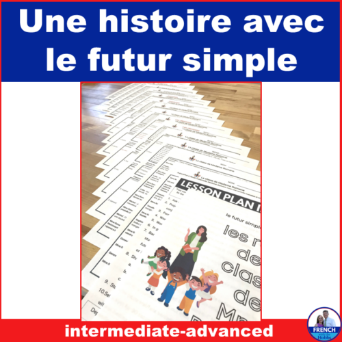 French Future Tense Reading Comprehension & Questions futur simple ...