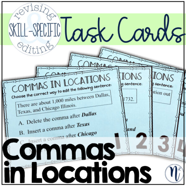 Commas in Locations: Skill-Specific Revising and Editing Task Cards ...