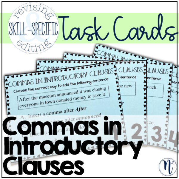 Commas in Introductory Clauses: Skill-Specific Revising and Editing ...