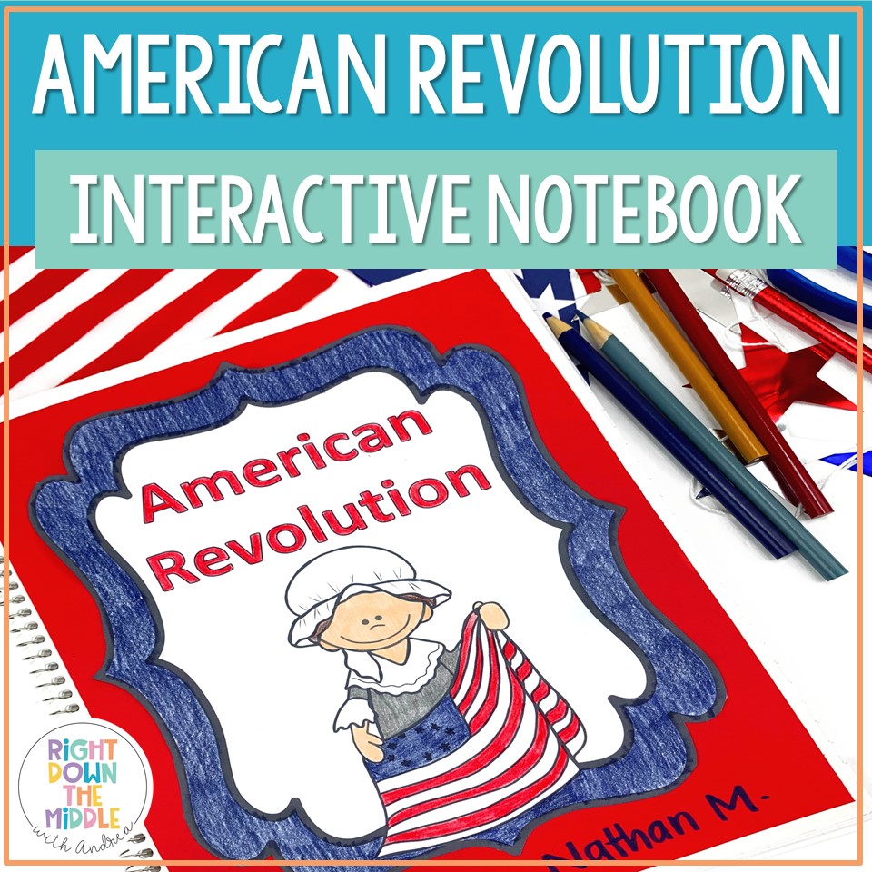 American Revolution Interactive Notebook | Made By Teachers