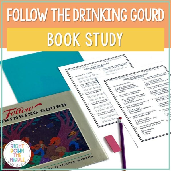 Follow the Drinking Gourd Book Companion | Made By Teachers