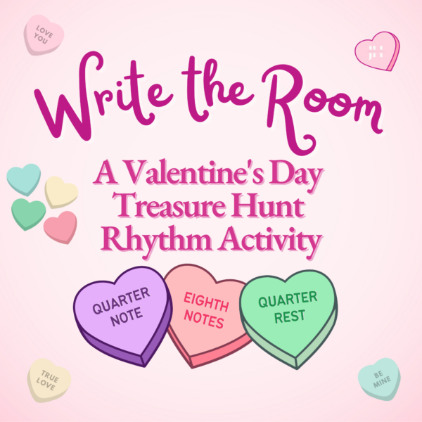 Valentine’s Day Write the Room Bundle: A Rhythm Treasure Hunt for Music ...