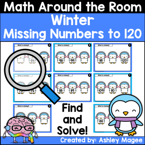 Winter Math Around the Room Missing Numbers to 120 Task Card Activity ...