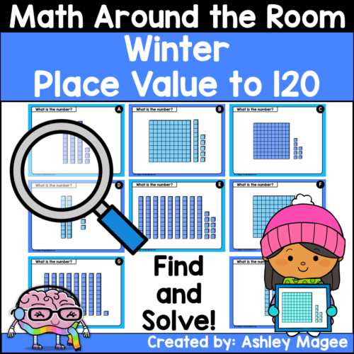 Winter Math Around the Room Place Value to 120 Task Card Activity ...