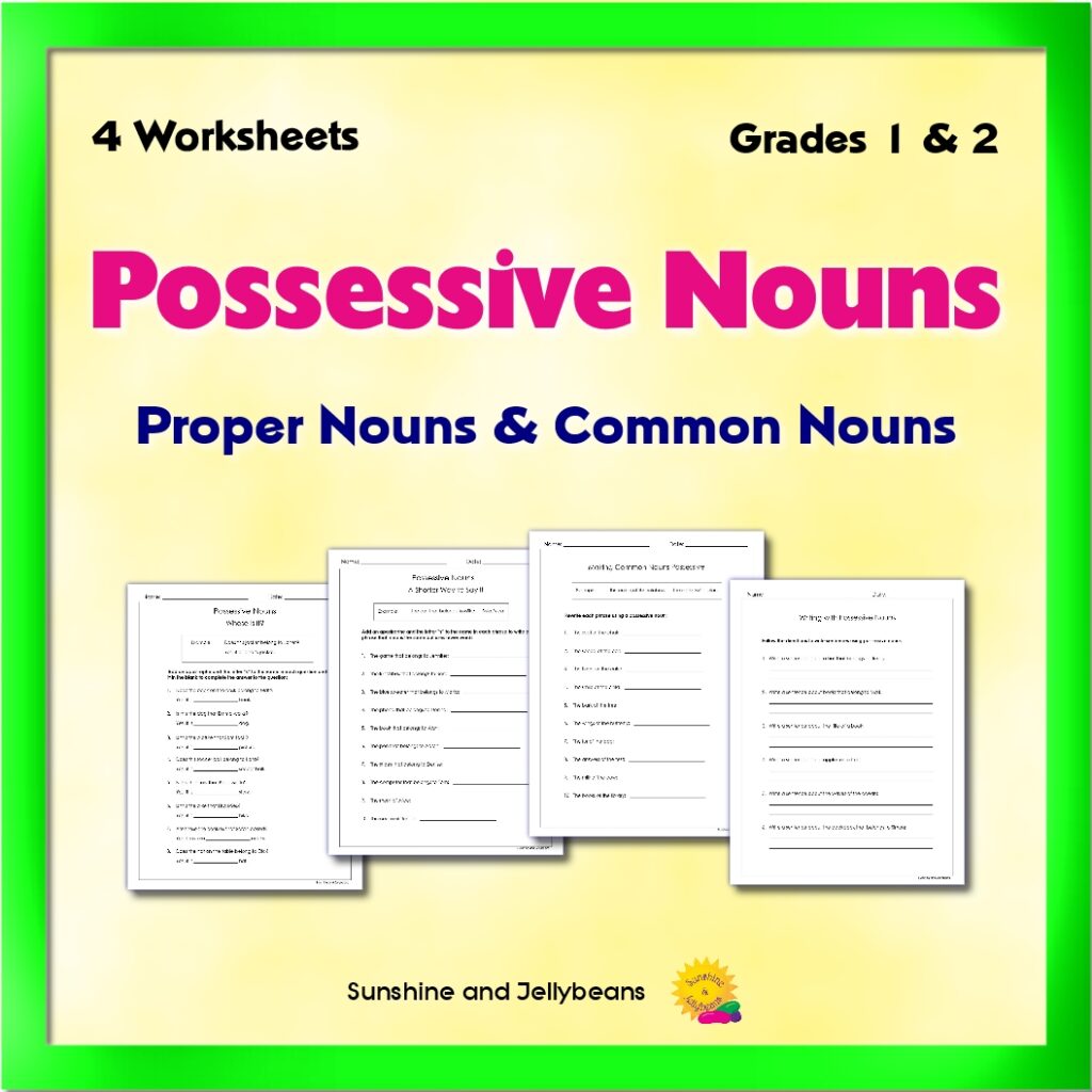 Possessive Nouns - Proper and Common Nouns - 4 worksheets - Grades 1-2 ...