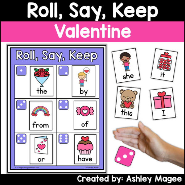Valentine February Sight Word Activity Roll Say Keep with First 300 ...