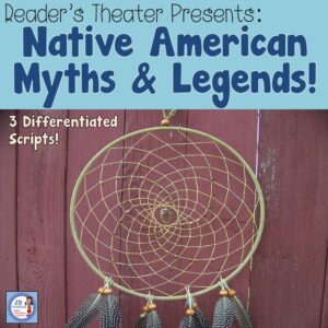 Reader's Theater: Native American Myths & Legends | Made By Teachers