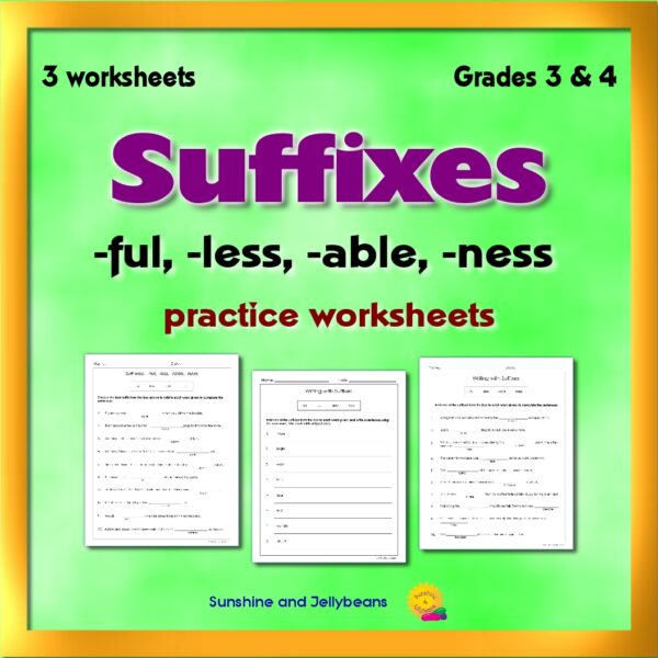 Suffixes: -ful, -less, -able, -ness / 3 practice worksheets - Grade 3-4 ...