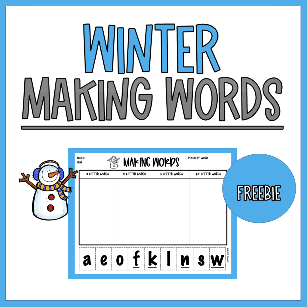 Making Words- Word Work & Word Study- Free No Prep Winter | Made By ...