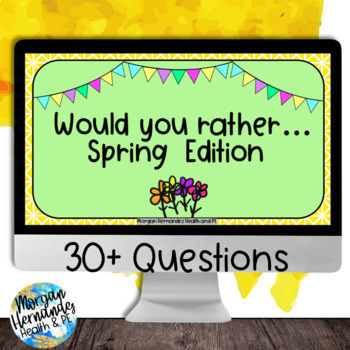 Would You Rather Spring Edition | Made By Teachers