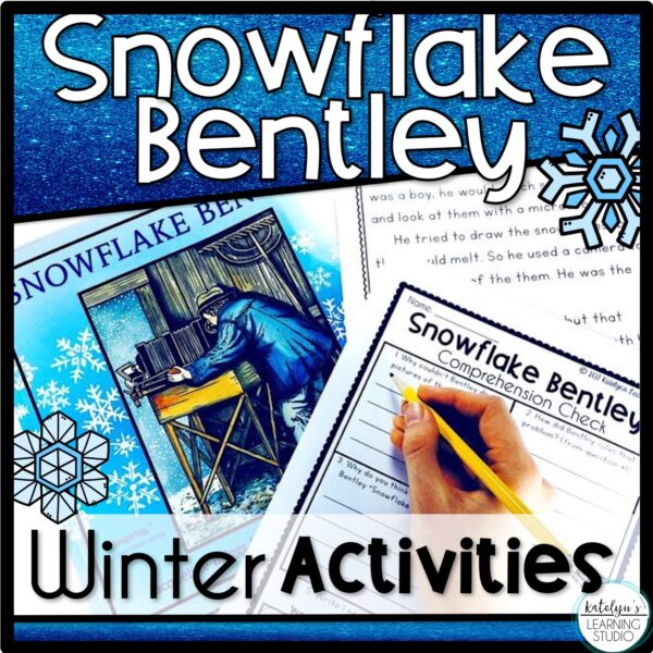 Snowflake Bentley Winter Reading Comprehension Worksheets | Made By ...