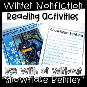 Snowflake Bentley Winter Reading Comprehension Worksheets | Made By ...