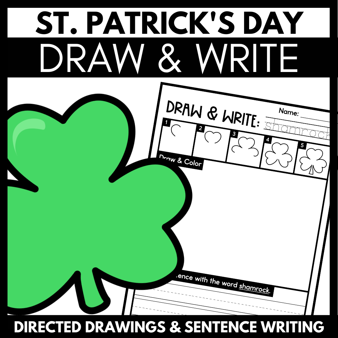 St. Patrick's Day Activities - Directed Drawings & Sentence Writing ...