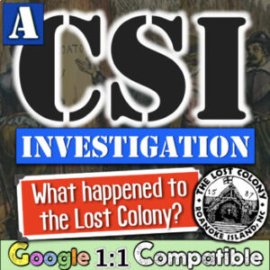 Lost Colony of Roanoke | 13 Colonies Lost Colony CSI Activity | Made By ...