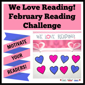 February Reading Challenge to Celebrate Valentine's Day | Made By Teachers
