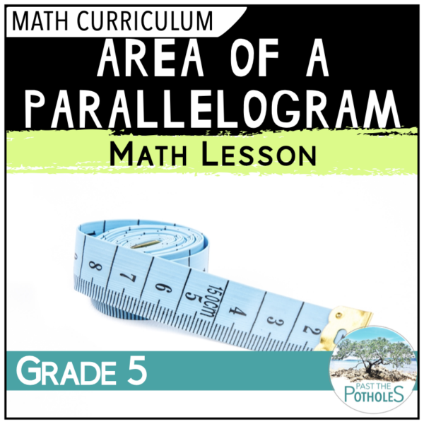 Area of a Parallelogram: Measurement Geometry Math Lesson Grade 5 ...
