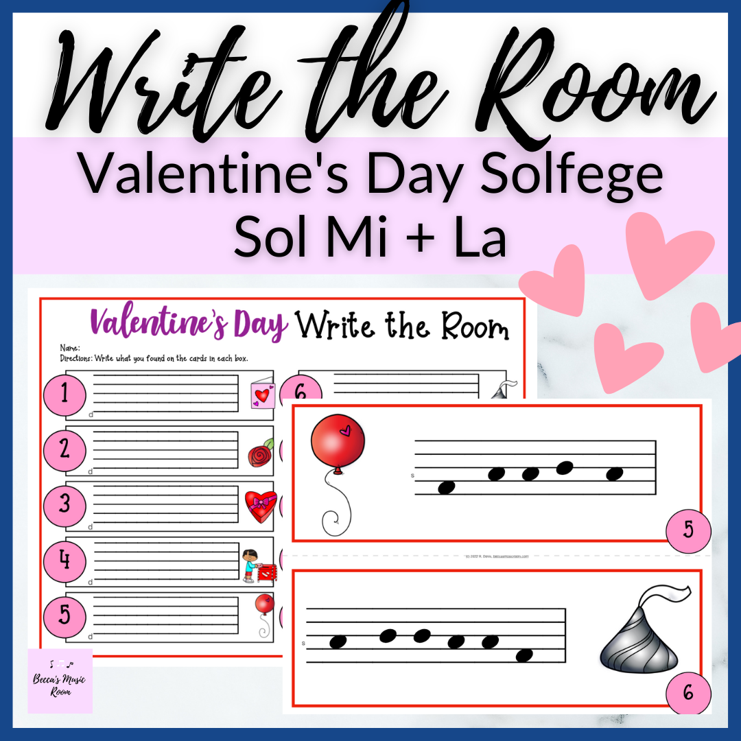 Sol Mi La Valentine's Day Write the Room for February Solfege ...