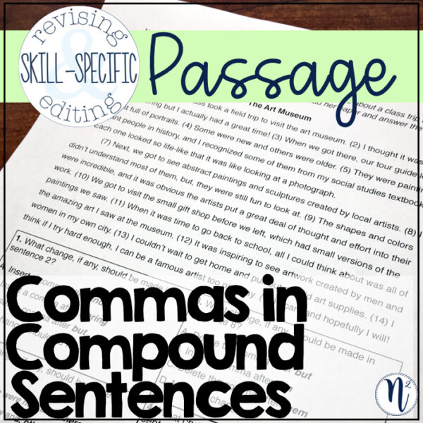 Commas in Compound Sentences: Skill-Specific Revising and Editing ...