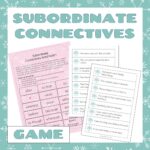 Winter Subordinate Conjunctions NO PREP Sentence Combining Game and ...